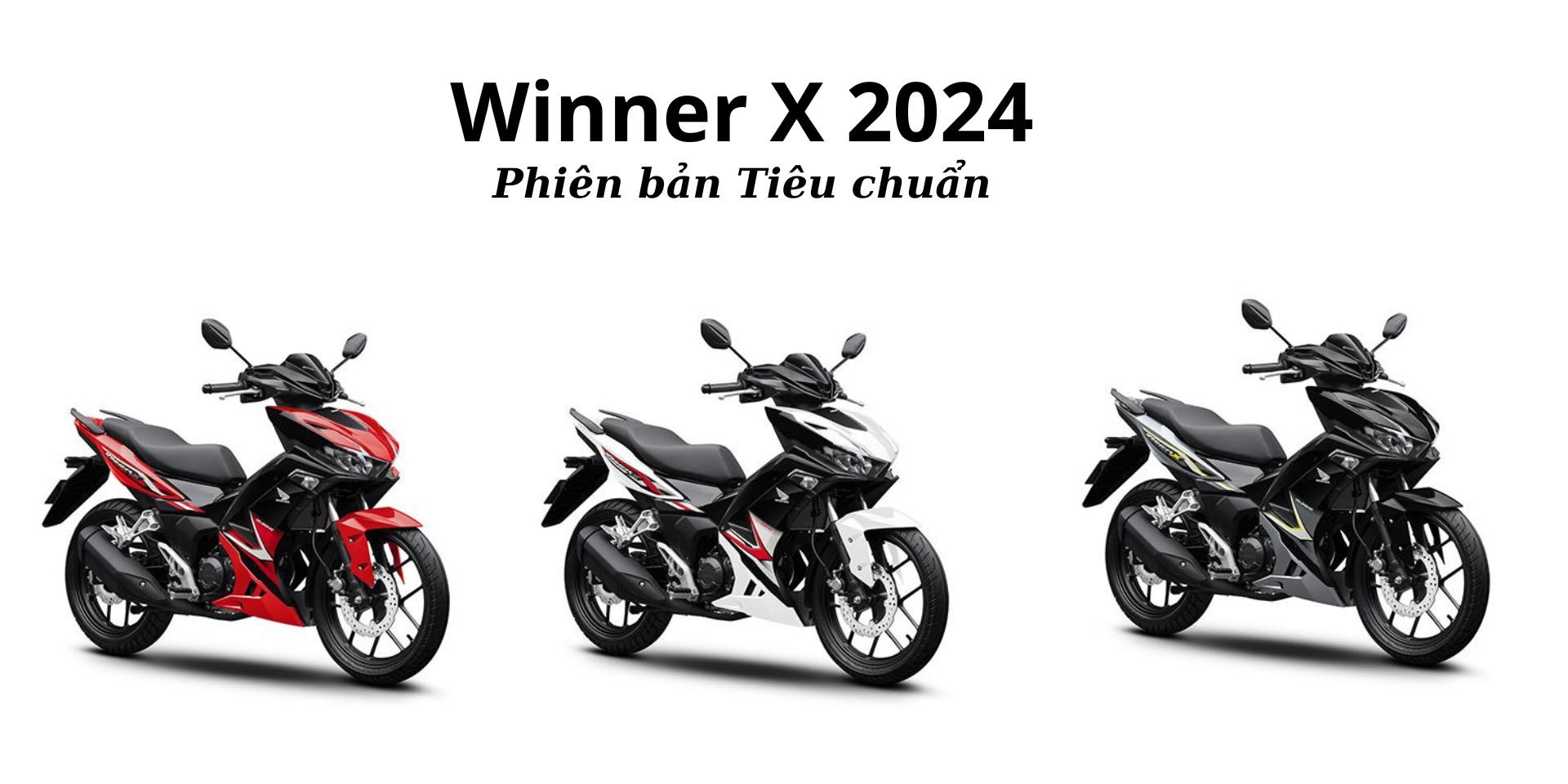 WINNER X 2024: Khẳng định đẳng Cấp Trong Phân Khúc Xe Côn Tay Thế Hệ ...